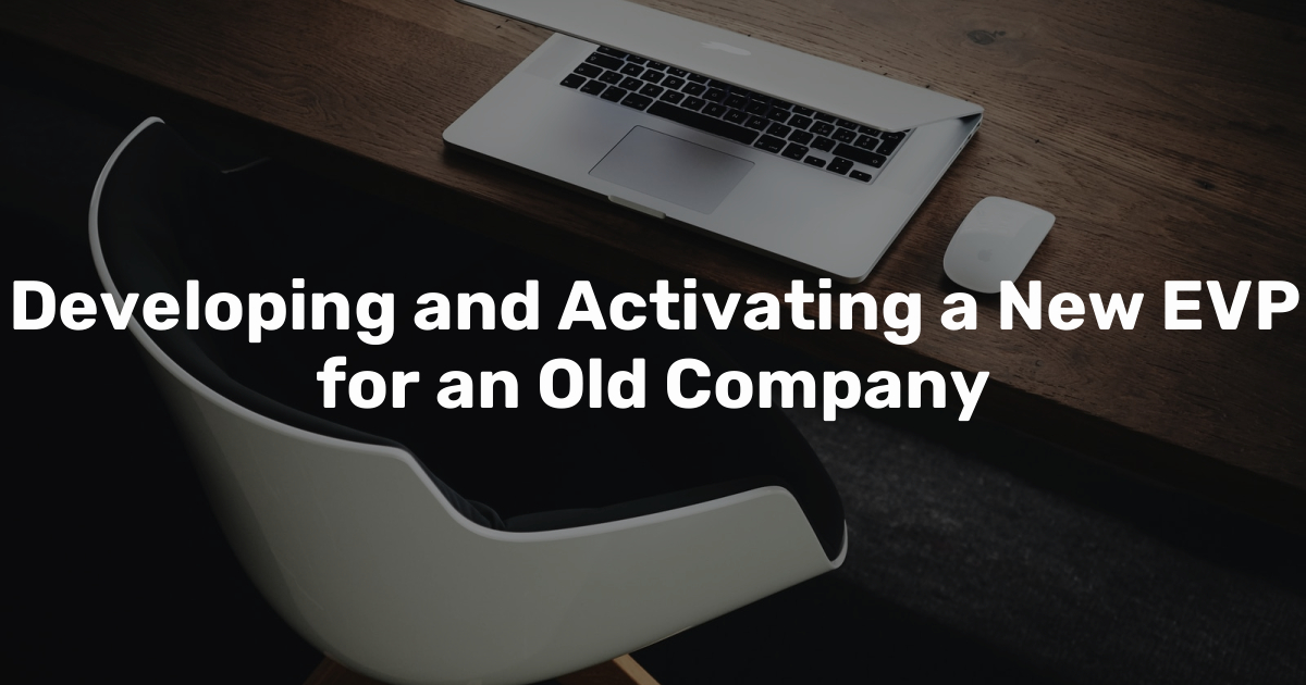 Developing and Activating a New EVP for an Old Company | QD Quants